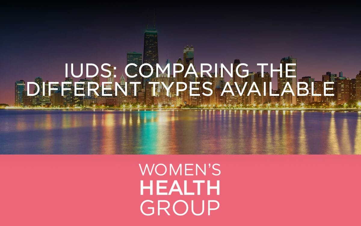 IUDs: Comparing The Different Types Available - Women's Health Group ...